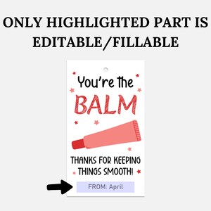 You Are the Balm, Teacher Appreciation Gift Tag, Lip Balm Punny Tags ...