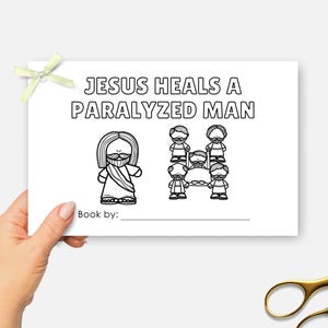 Jesus Heals a Paralyzed Man, Miracles of Jesus, Printable Mini Bible ...