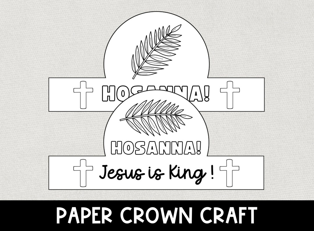 Palm Sunday Bible Crown, Printable Hosanna Faith Crown, Easy Holy Week ...