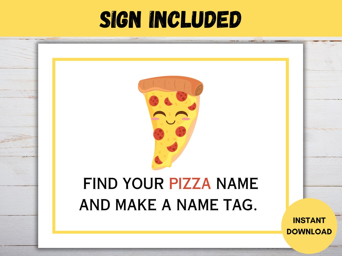 Whats Your Pizza Name Birthday Party Game Name Sign & Tags - Etsy