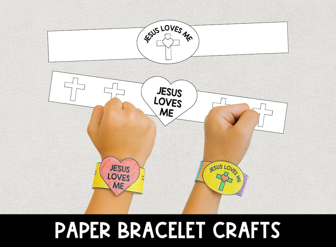 Jesus Loves Me, Bible Paper Bracelets Craft Printable, Sunday School ...