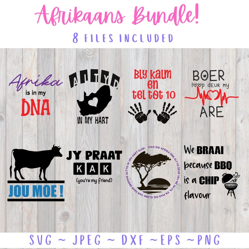 Set of 8 Cut Files, Afrikaans. Instant Digital Download Svg, Png, Jpeg ...