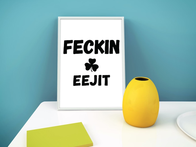 Fecking Eejit | Funny Irish Cut File Design | Cut File for Cricut ...