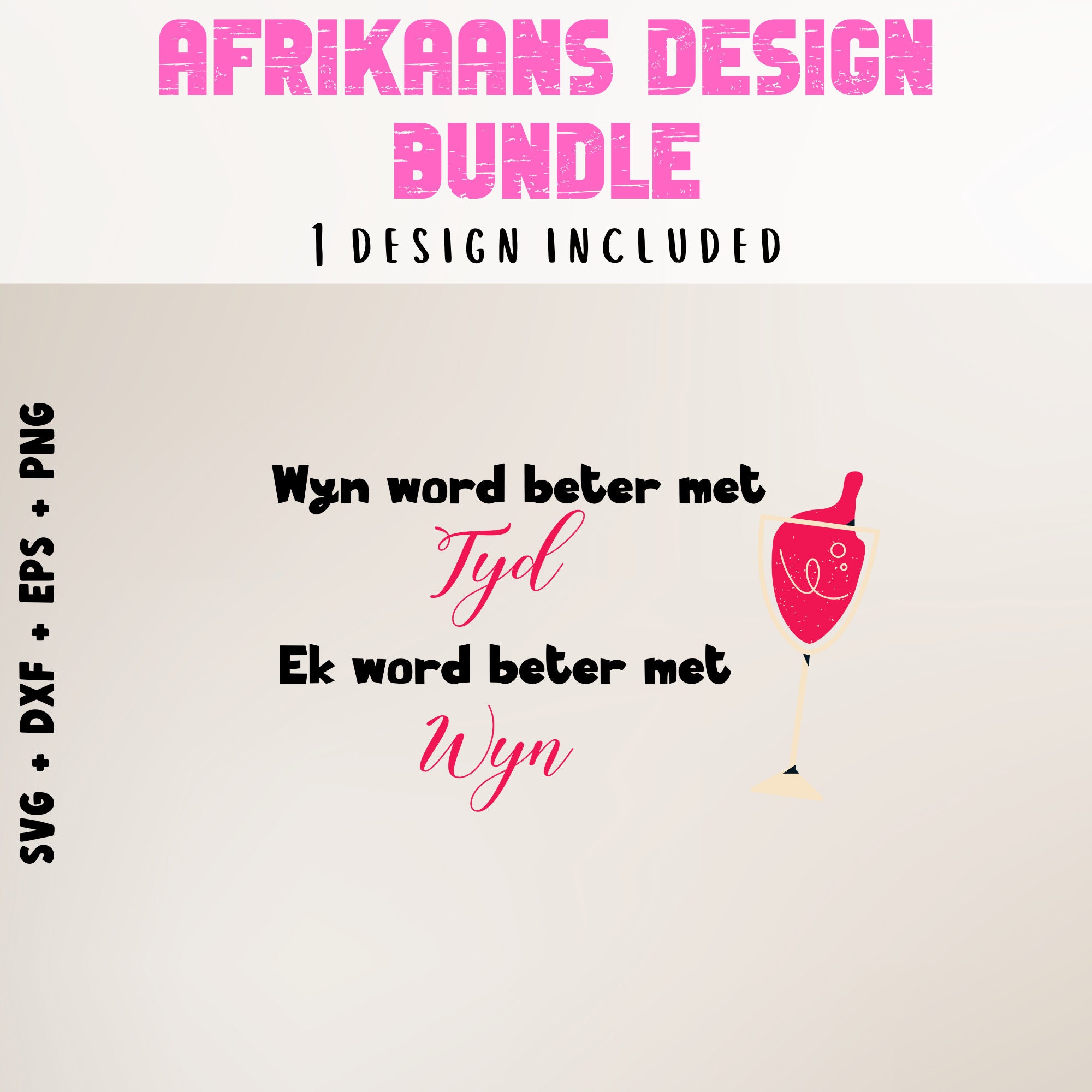 Afrikaans Cut Files Wyn Word Beter Met Tyd Instant Digital Download ...