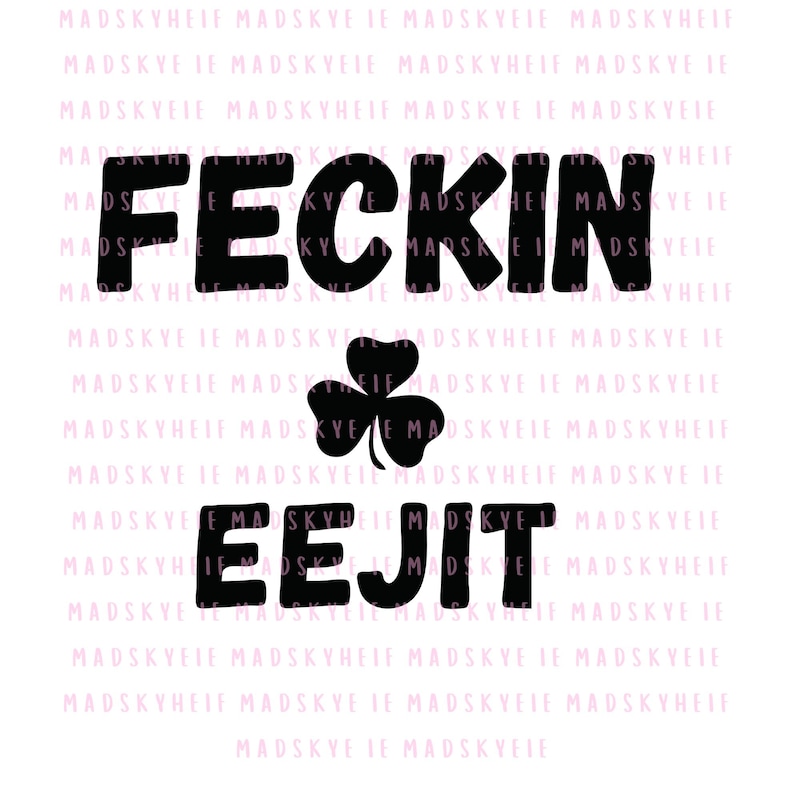 Feck Svg - Etsy
