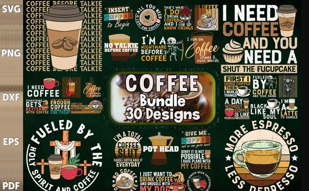 Coffee Bundle Svg Coffee Svg Coffee Png Coffee Image - Etsy
