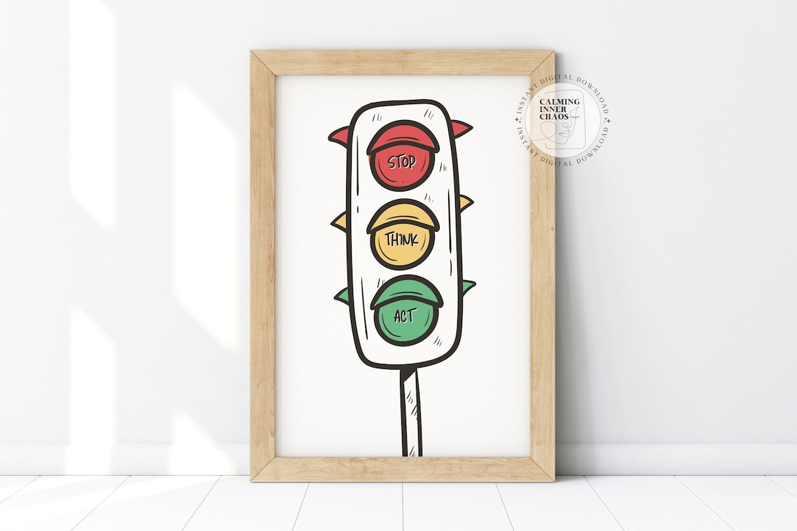 Stop Think Go, CBT Poster, Traffic Light Emotions, Stop Think Act ...