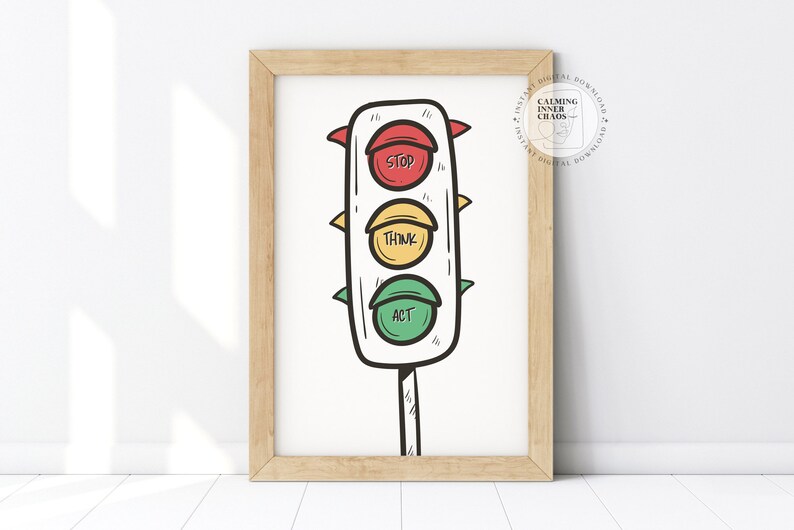 Stop Think Go, CBT Poster, Traffic Light Emotions, Stop Think Act ...