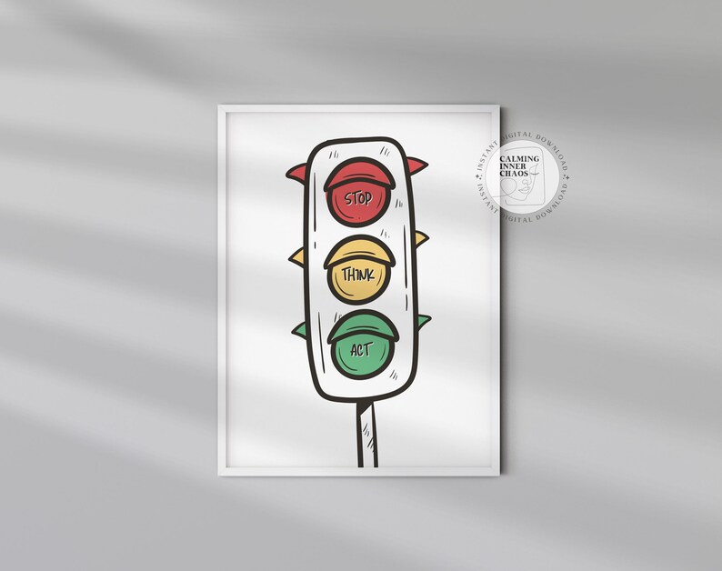 Stop Think Go, CBT Poster, Traffic Light Emotions, Stop Think Act ...