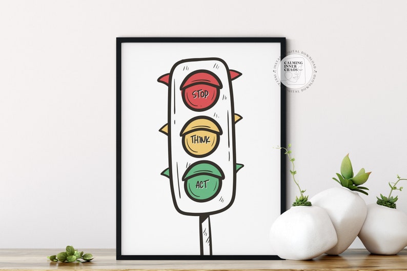 Stop Think Go, CBT Poster, Traffic Light Emotions, Stop Think Act ...