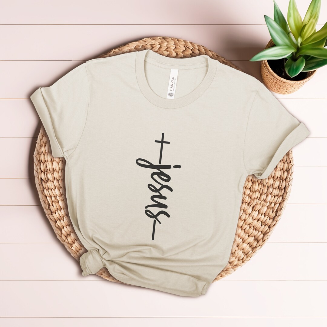Jesus Shirt Jesus Cross Shirt Christian T Faith T Etsy