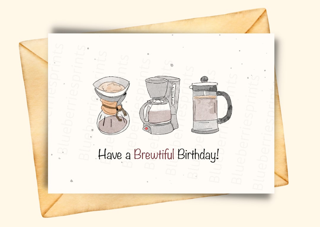 Watercolor Coffee Birthday Card Brewtiful Coffee Lover Pun Card Cafe - Etsy