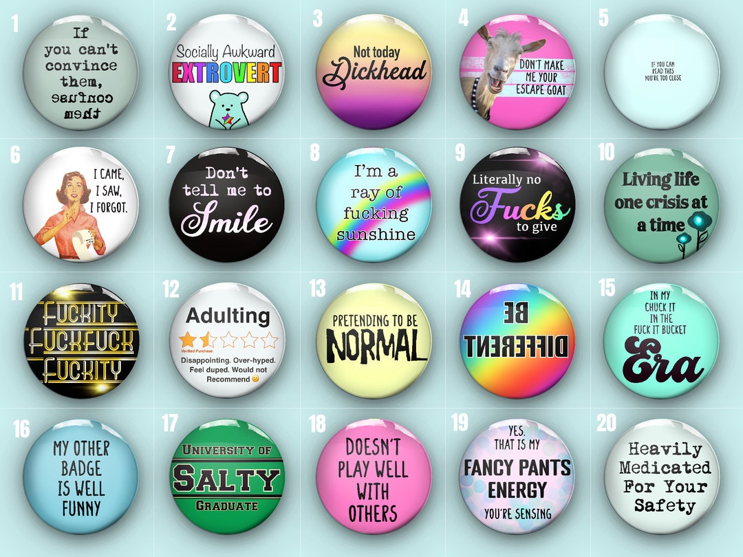 Funny Pin Badges Sarcastic Slogan Sweary Quotes Joke Naughty Cheeky ...