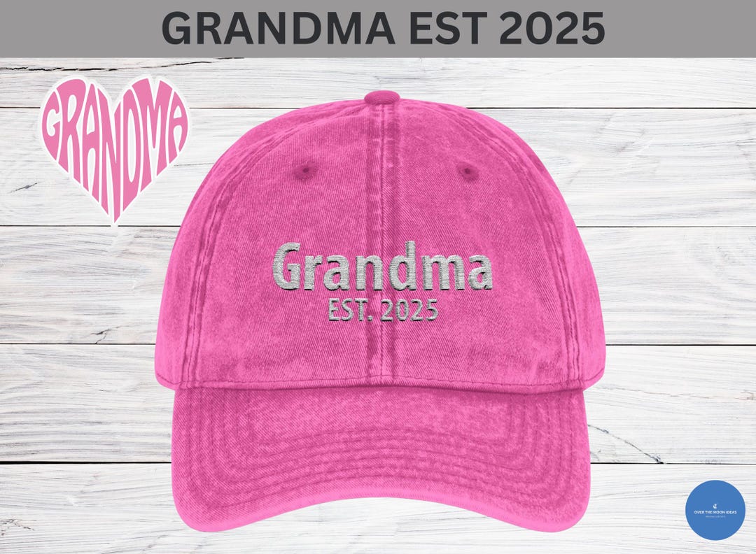 Personalized Embroidered Cap Grandma Est 2025, Promoted to Grandma, New ...