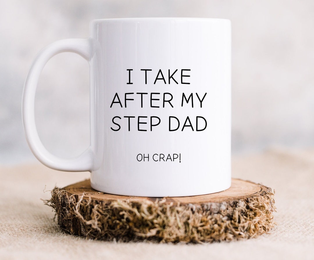 Gifts for Step Dad, From Daughter Son Child, Funny Sarcastic Coffee Mug ...