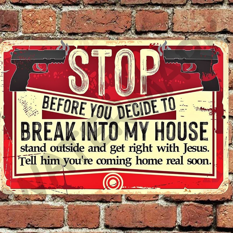Before You Break Into My House Sign - Etsy