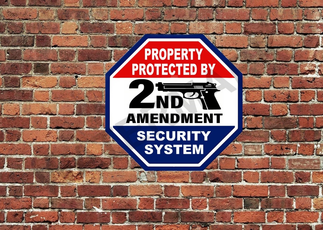 Property Protected by 2nd Amendment Security System Sign Metal Aluminum ...