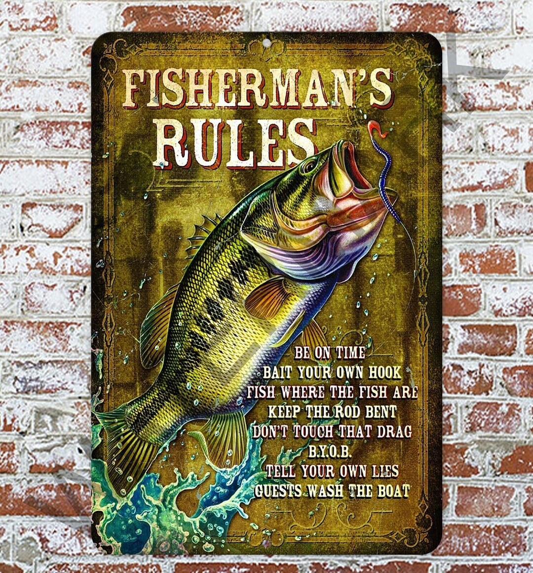 Fisherman's Rules Sign Metal Aluminum 8"x12" Bait Your Own Hook Wash ...
