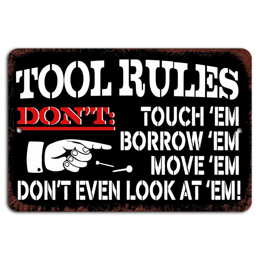 Garage Tool Rules Sign Plaque Aluminum Metal 8"x12" - Etsy