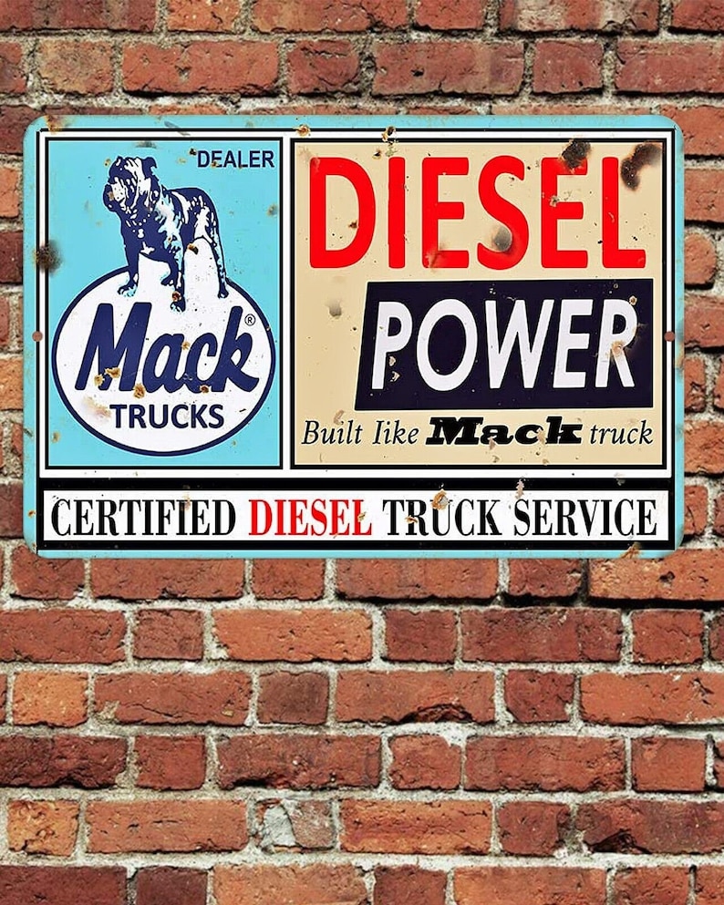 Mack Trucks Dealer Diesel Power Sign Aluminum Metal 8"x12" Retro Aged ...