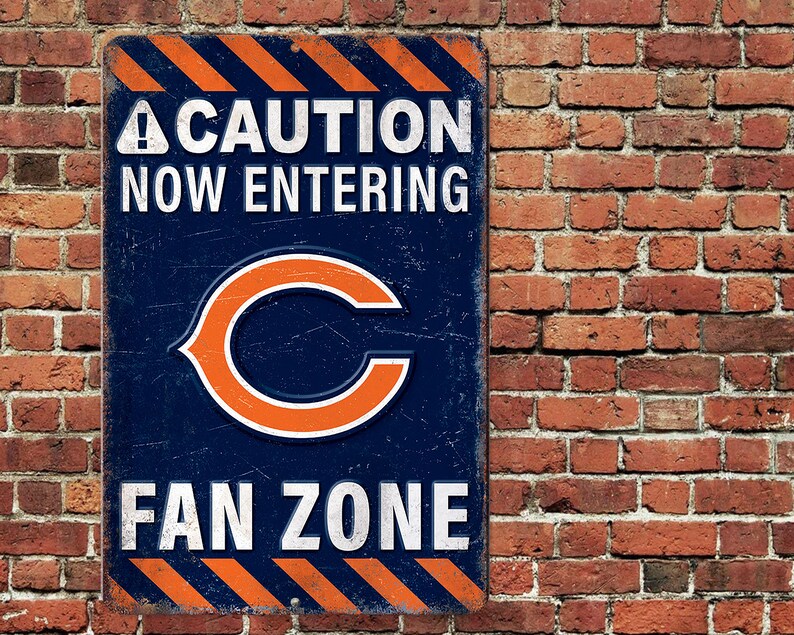 Caution Now Entering Chicago Bears Fan Zone Sign Metal Aluminum 8"x12 ...