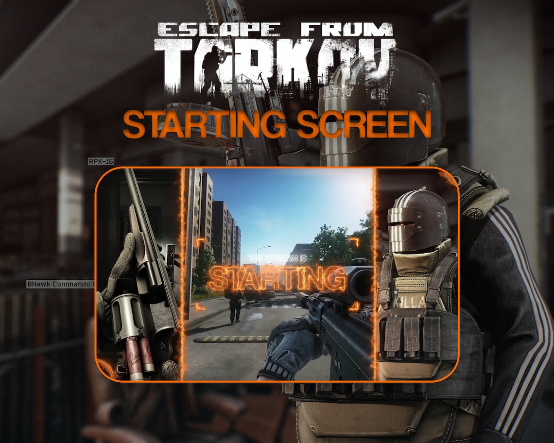 Escape From Tarkov Stream Overlay Package | Starting, Pause, Ending ...
