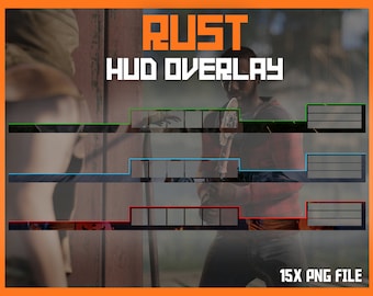 Rust HUD Overlays || X18 PNG Ready File / Twitch Overlay - OBS Ready ...