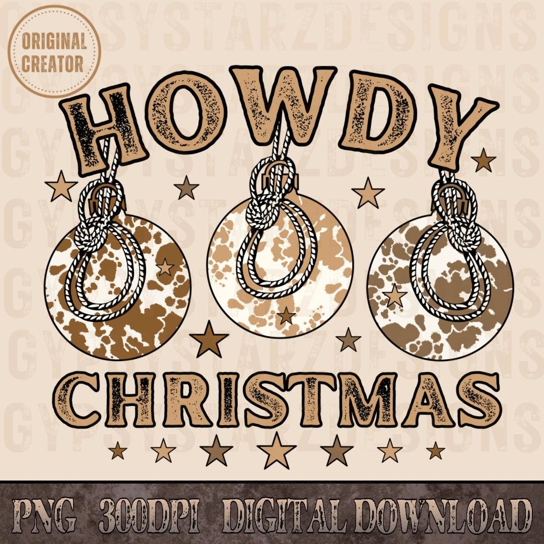 Howdy Christmas Cow Print Ornament PNG, Western Sublimation, Christmas ...