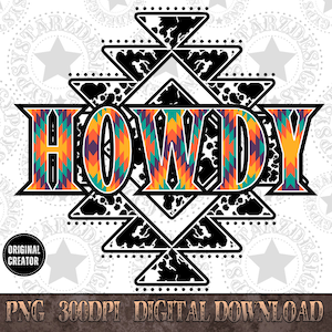 Howdy Aztec Cow Print PNG, Western Sublimation PNG, Instant Download ...