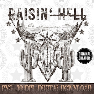 Raisin Hell Western Design, Western Png, Cowgirl PNG, Flower Design ...