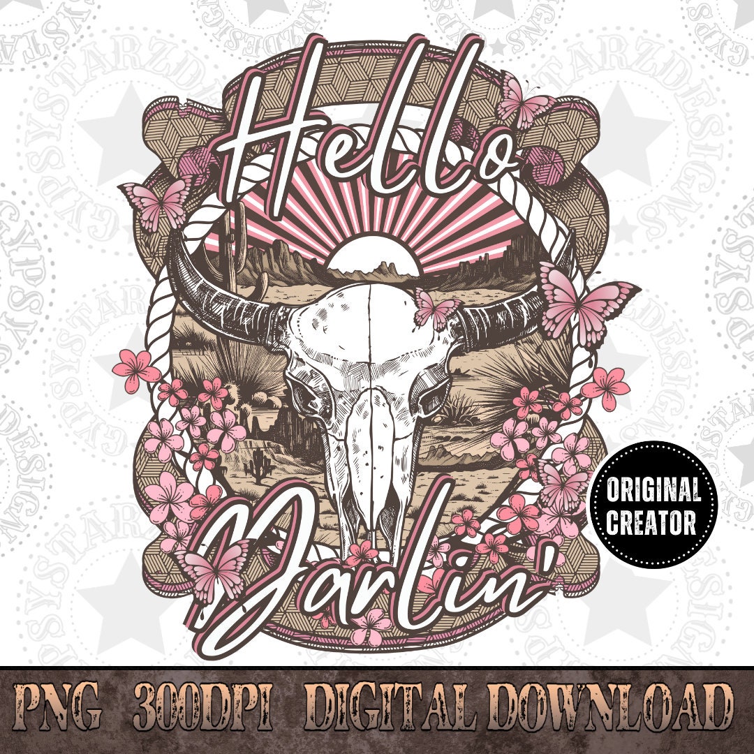 Hello Darlin PNG, Western Sublimation PNG, Instant Download, Digital ...