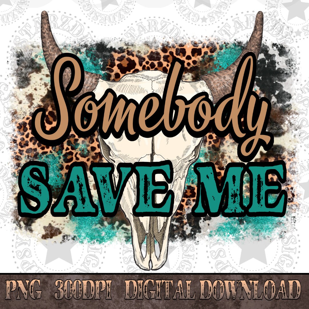 Western Png Somebody Save Me From Myself Png Son of a Sinner - Etsy