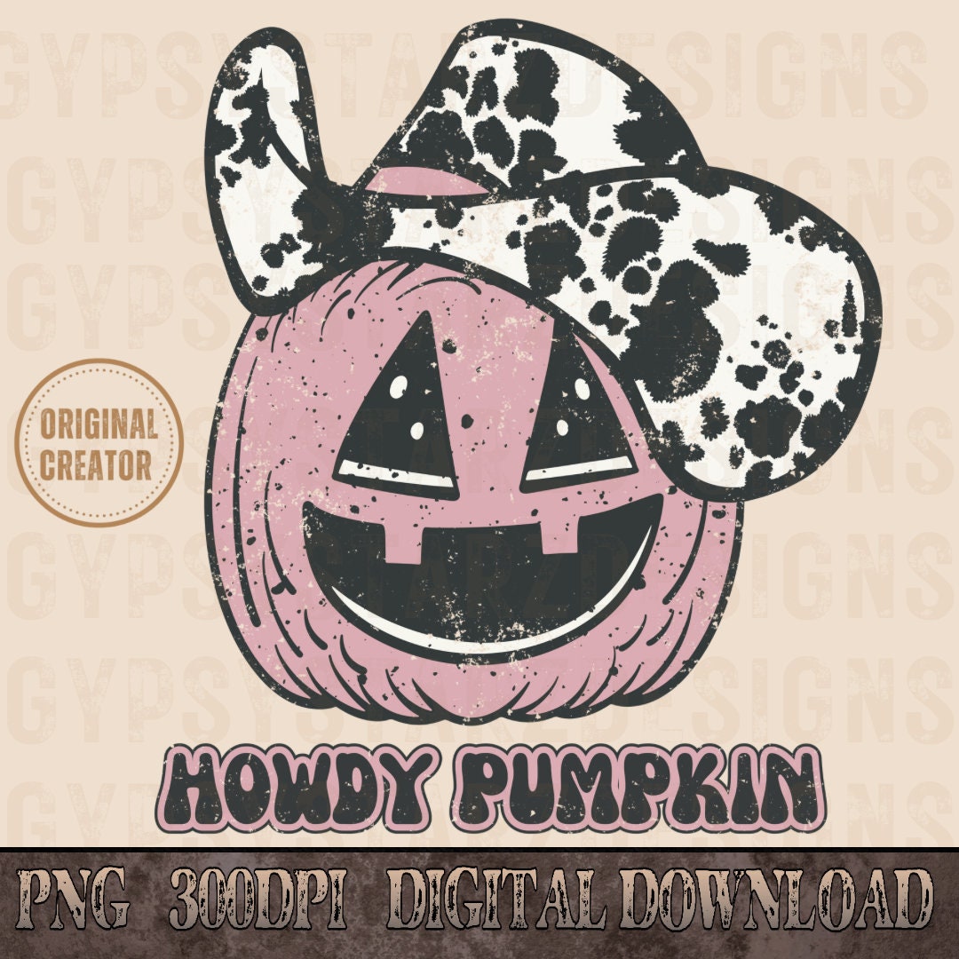 Howdy Pumpkin PNG, Western Pumpkin Sublimation PNG, Instant Download ...