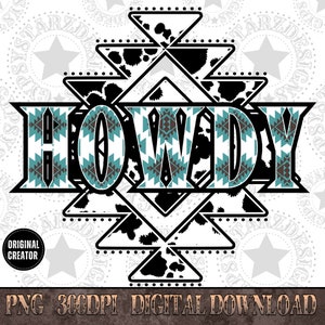 Howdy Aztec Cow Print PNG, Western Sublimation PNG, Instant Download ...