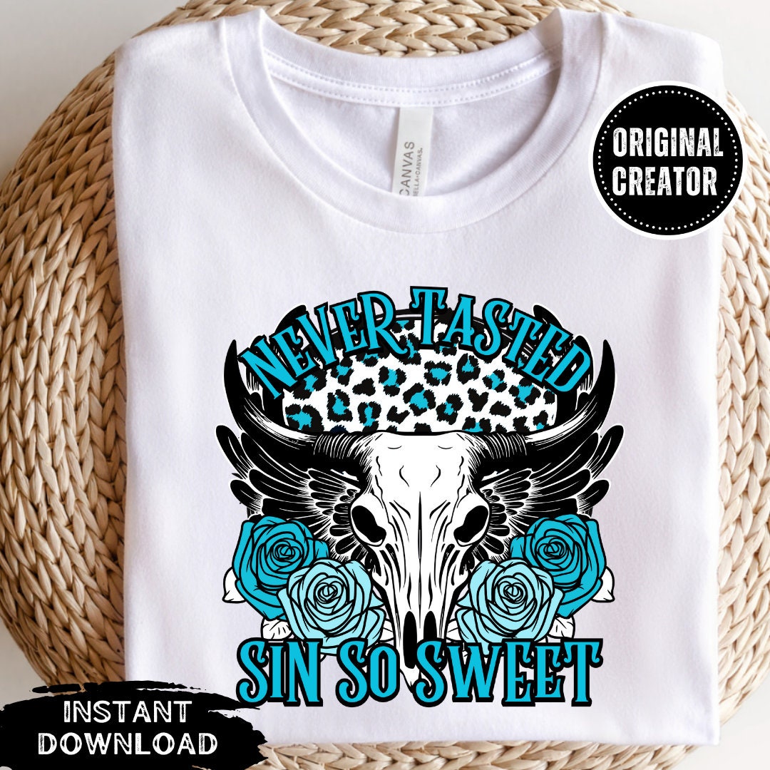Sin so Sweet Png | Western PNG Sublimation, Designs Downloads, Western ...