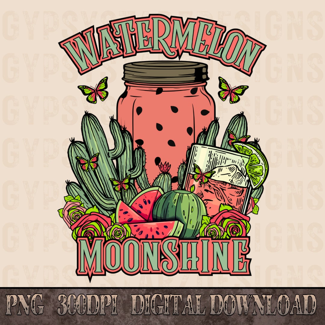 Watermelon Moonshine Png | Western PNG Sublimation, Designs Downloads ...
