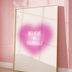 Believe in Yourself Printable Download · Inspirational Quotes Wall Art ...