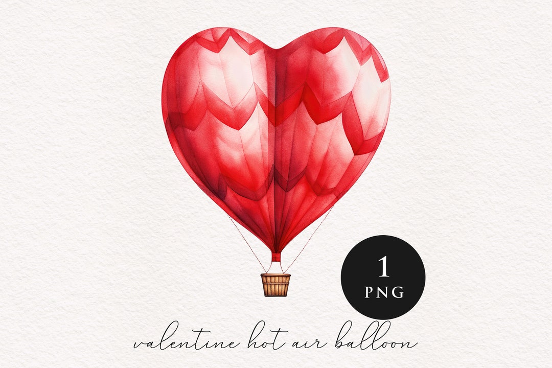 Valentine Hot Air Balloon Clipart PNG Watercolor Lovers Day Tshirt ...