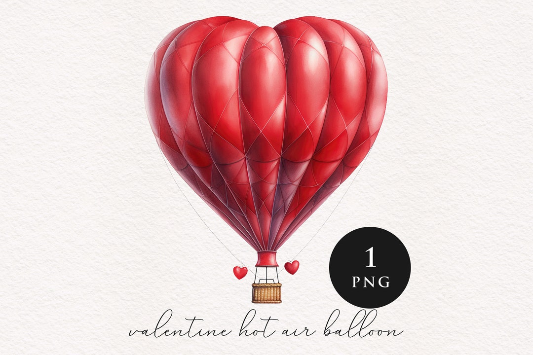 Valentine Hot Air Balloon Clipart PNG Watercolor Lovers Day Tshirt ...