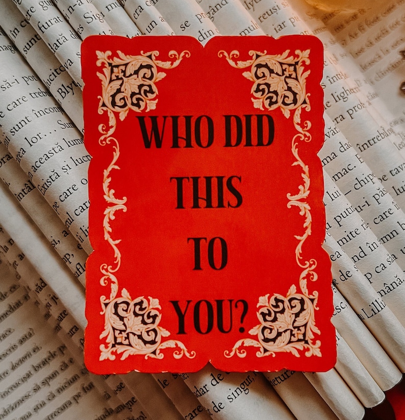 Bookish Sticker: "who Did This to You?" Waterproof Vinyl Decal - Etsy