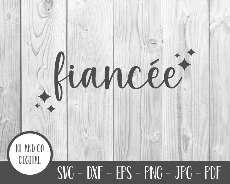 Fiancee SVG Wedding SVG Wedding Diy Engagement Shirt Script Font ...