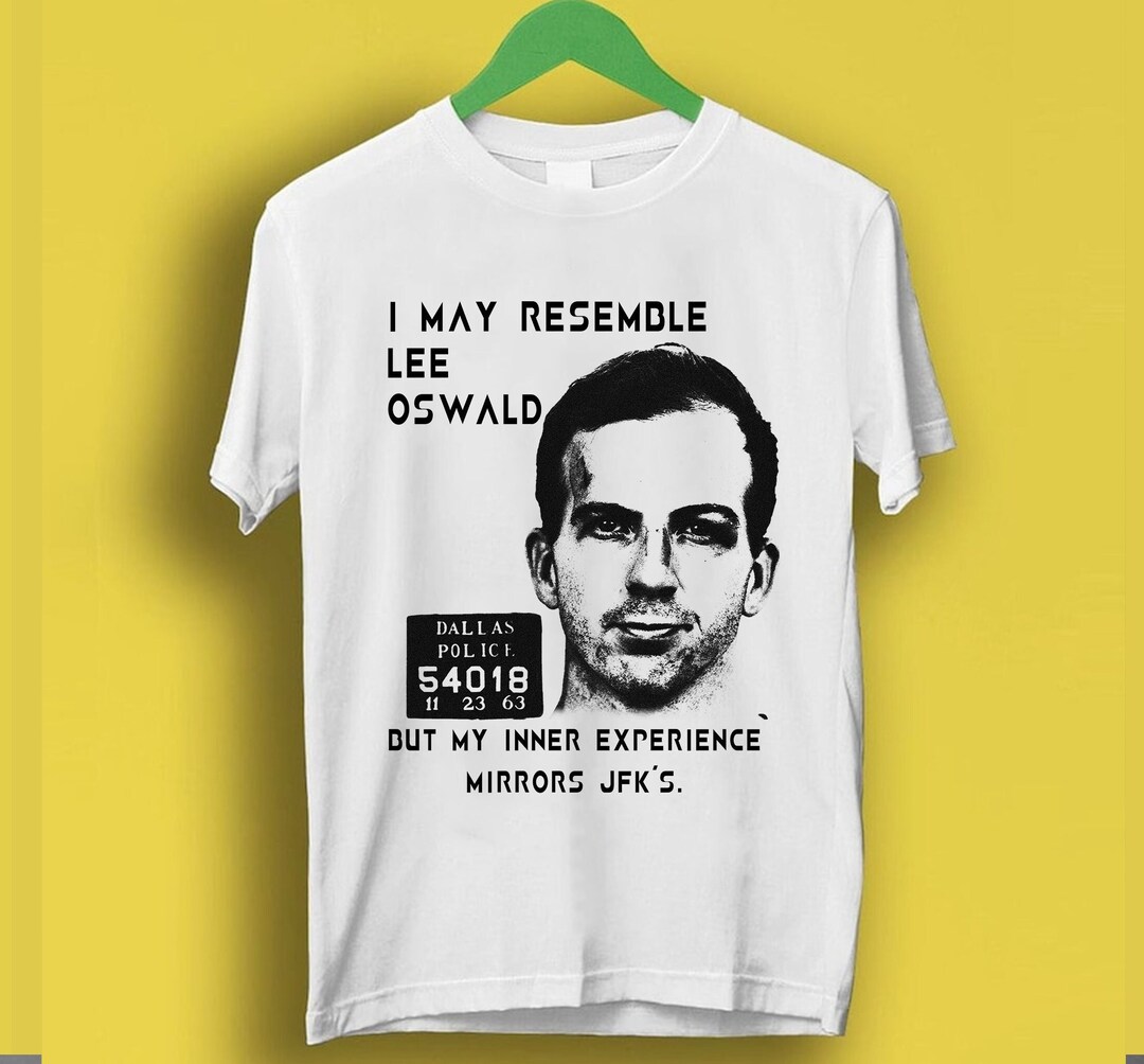 Oswald & JFK: an Intriguing Duality, Lee Oswald Shirt, JFK Shirt, John ...