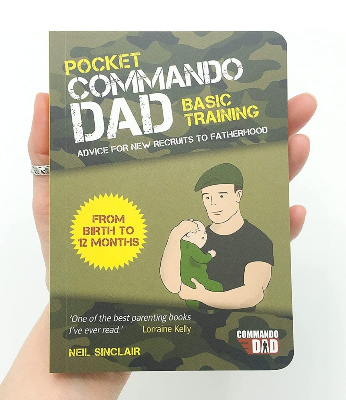 Pocket Commando Dad - This Little Book Will Help You With the First 12 Months on Mission ...