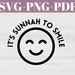 It's Sunnah to Smile, SVG, PNG, PDF, Cut Files, Smiling, Silhouette and ...