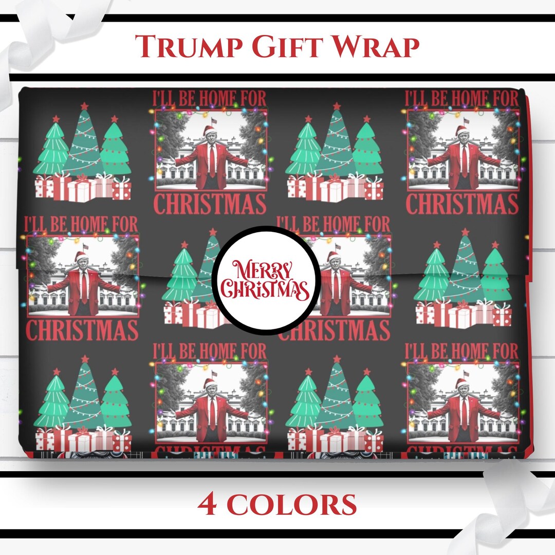 Trump Wrapping Paper. Trump Wrapping Paper Christmas. Trump Merch ...