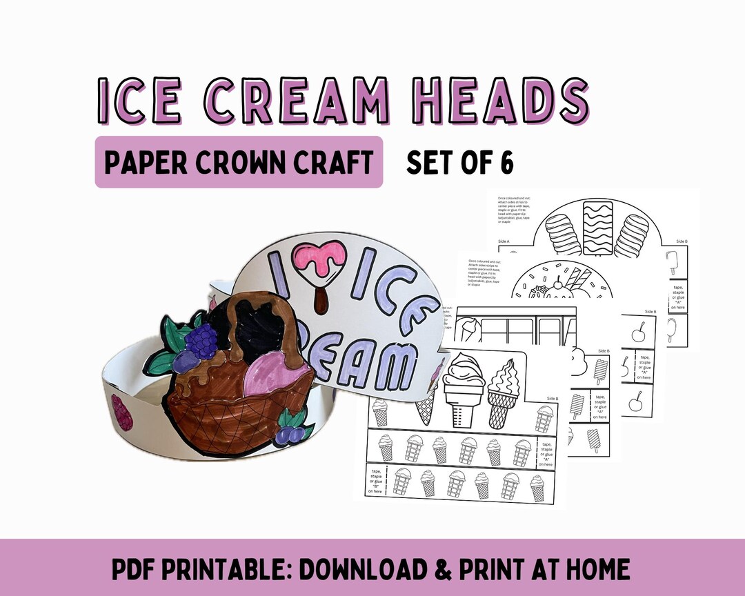 Ice Cream Heads – Printable Paper Crown Craft Set (6 Designs) PDF ...