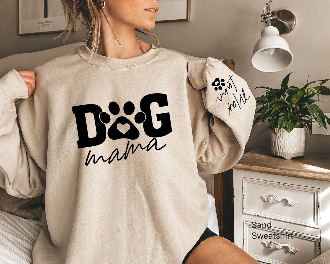 Custom Dog Mama Sweatshirt With Pet Name, Dog Mom Gift, Dog Lover Gift ...