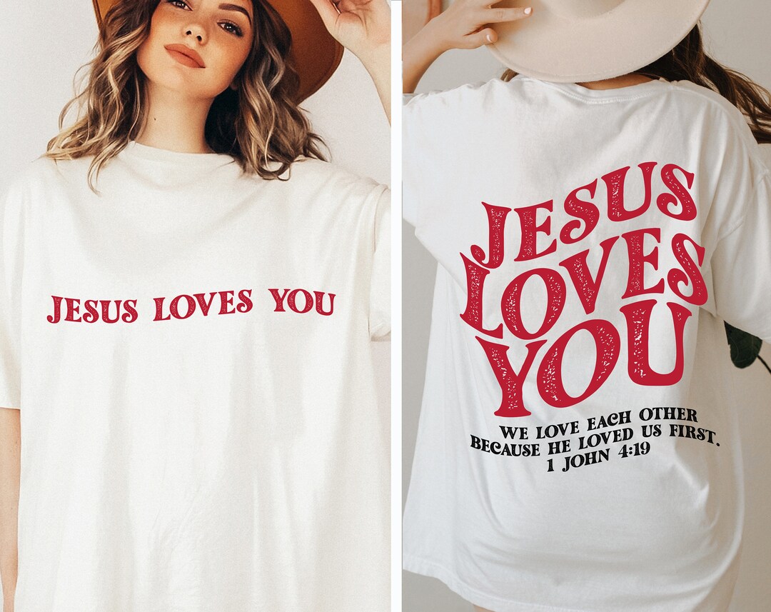 Jesus Loves You T-shirt, Jesus Merch Sweatshirt for Women, Preppy Jesus ...