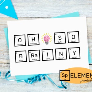 Science Grad Printable Card-- Oh so Brainy // Congratulations ...