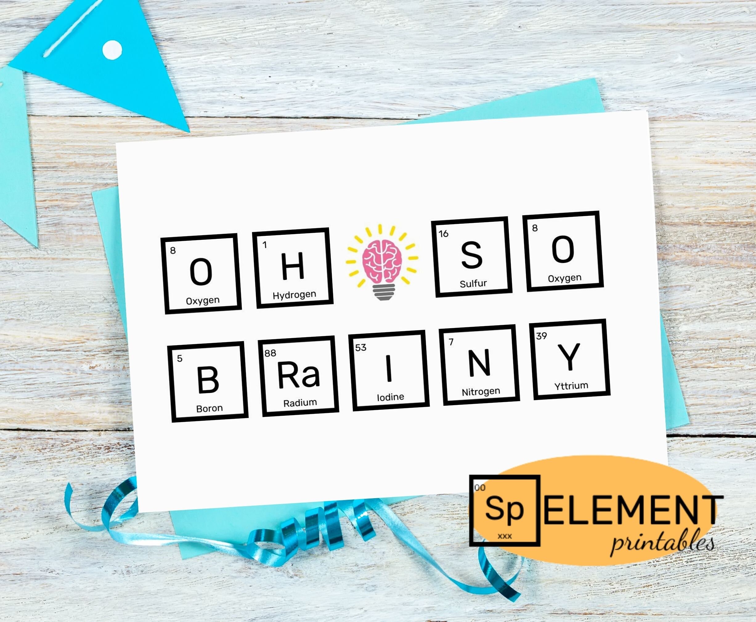 Science Grad Printable Card-- Oh so Brainy // Congratulations ...